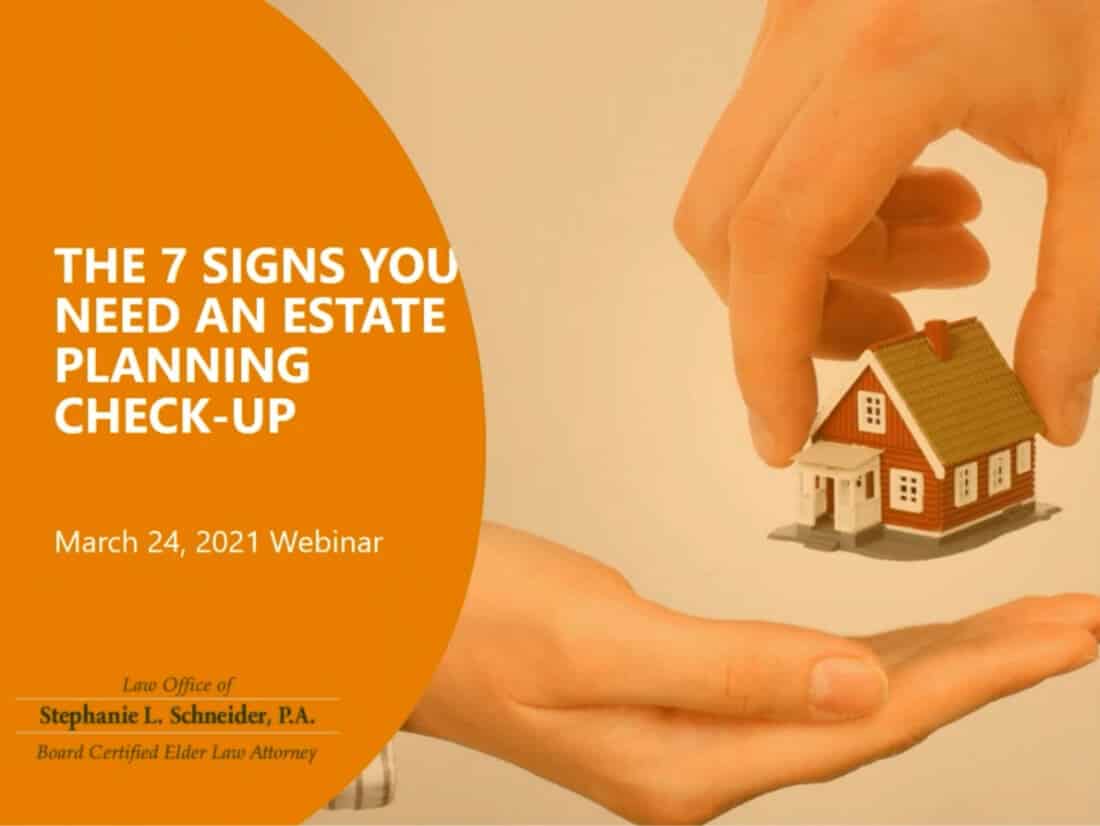 The 7 Signs You Need An Estate Plan Check-Up • Law Office of Stephanie ...